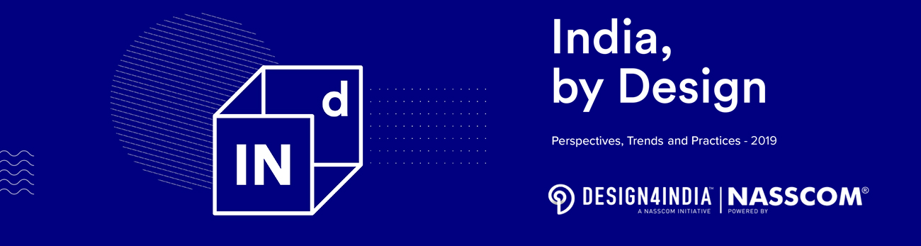 India, By Design: Perspectives, Trends and Practices-2019 | nasscom