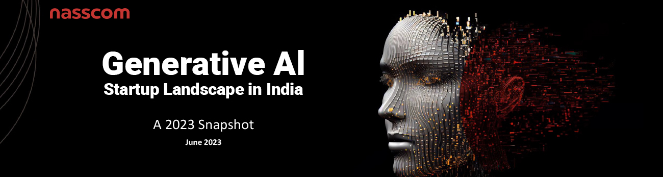 Generative AI Startup Landscape in India – A 2023 Perspective | nasscom